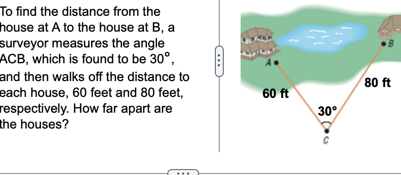 Solved To find the distance from the house at A to the house | Chegg.com