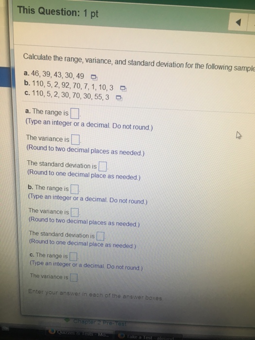 Solved Calculate the range, variance, and standard deviation | Chegg.com