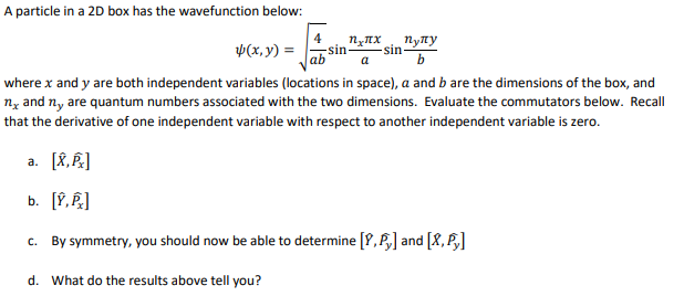 Solved A particle in a 2D box has the wavefunction | Chegg.com