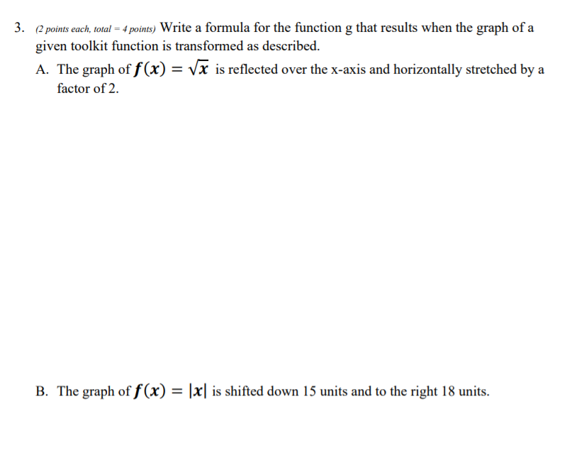 Solved Write a formula for the function g that results when | Chegg.com