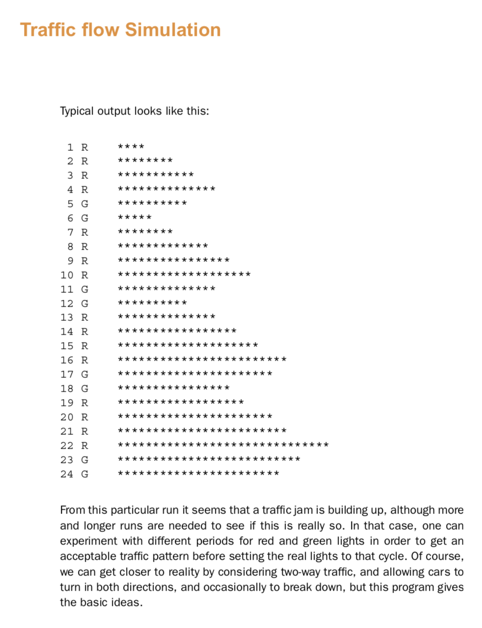 Traffic flow Simulation A major application of | Chegg.com
