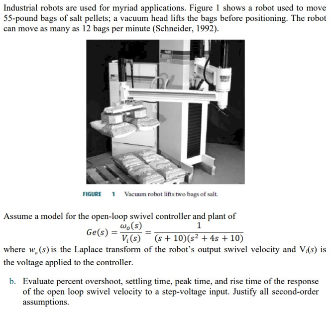 Solved Industrial robots are used for myriad applications. | Chegg.com
