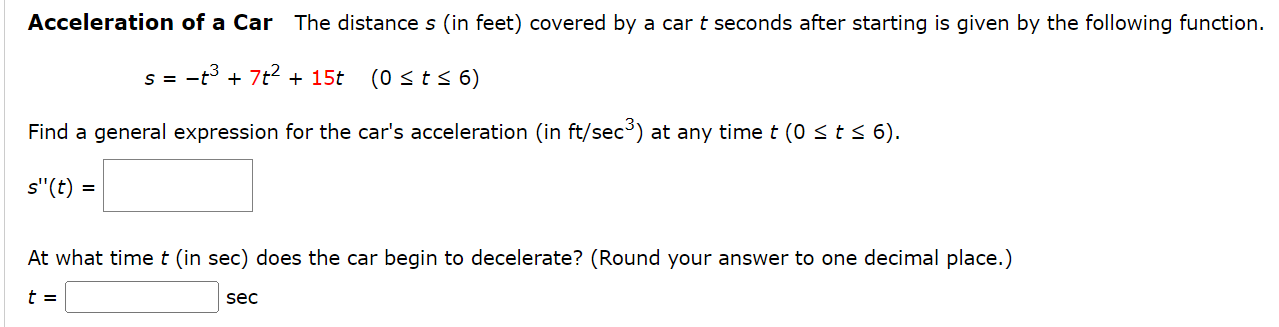 Solved Acceleration of a Car The distance s (in feet) | Chegg.com