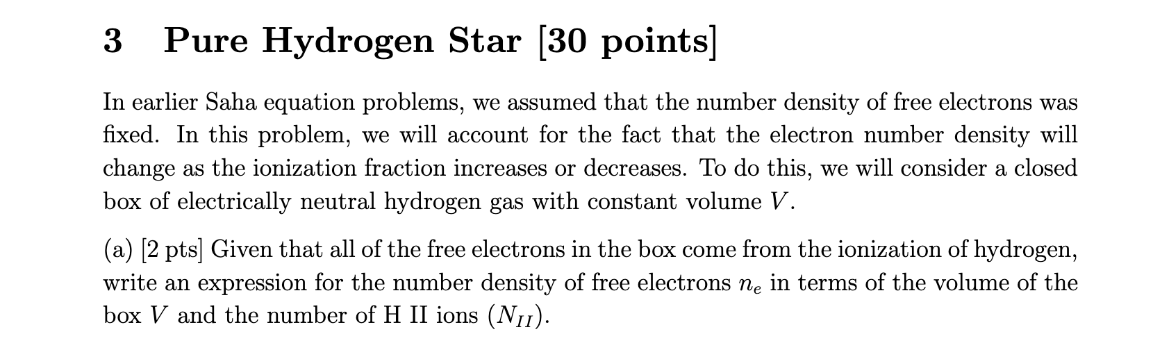 Solved 3 Pure Hydrogen Star [30 points] In earlier Saha | Chegg.com