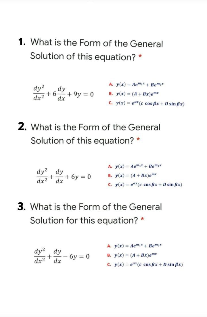Solved 1. What is the Form of the General Solution of this | Chegg.com