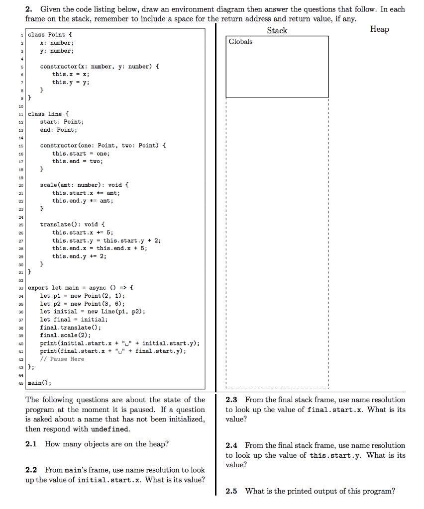 Solved 2. Given the code listing below, draw an environment | Chegg.com