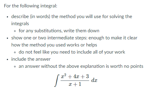 Solved For the following integral: • describe (in words) the | Chegg.com