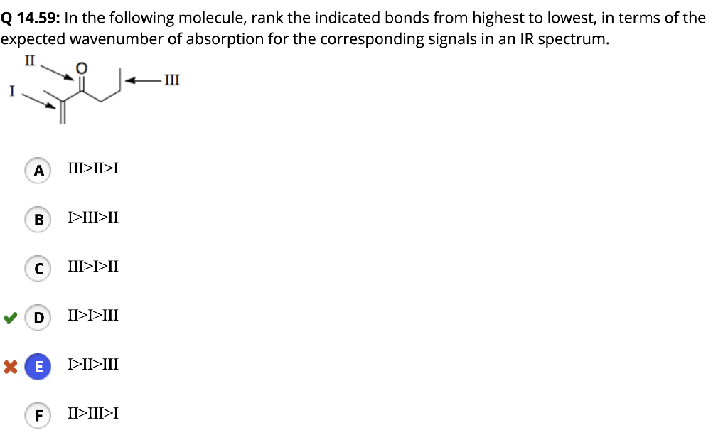 Solved Q 14.59: In the following molecule, rank the | Chegg.com