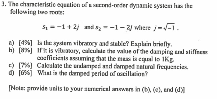 Solved 3. The characteristic equation of a second-order | Chegg.com