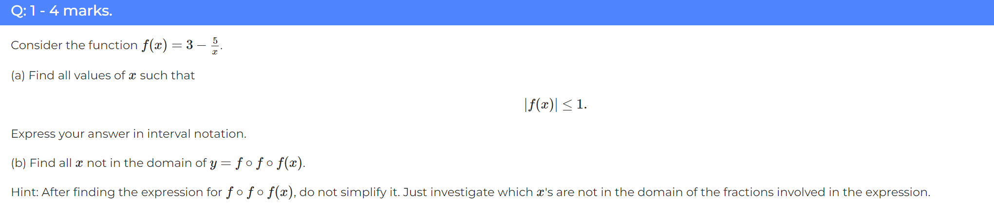 Solved Q: 1 - 4 ﻿marks.Consider the function f(x)=3-5x.(a) | Chegg.com