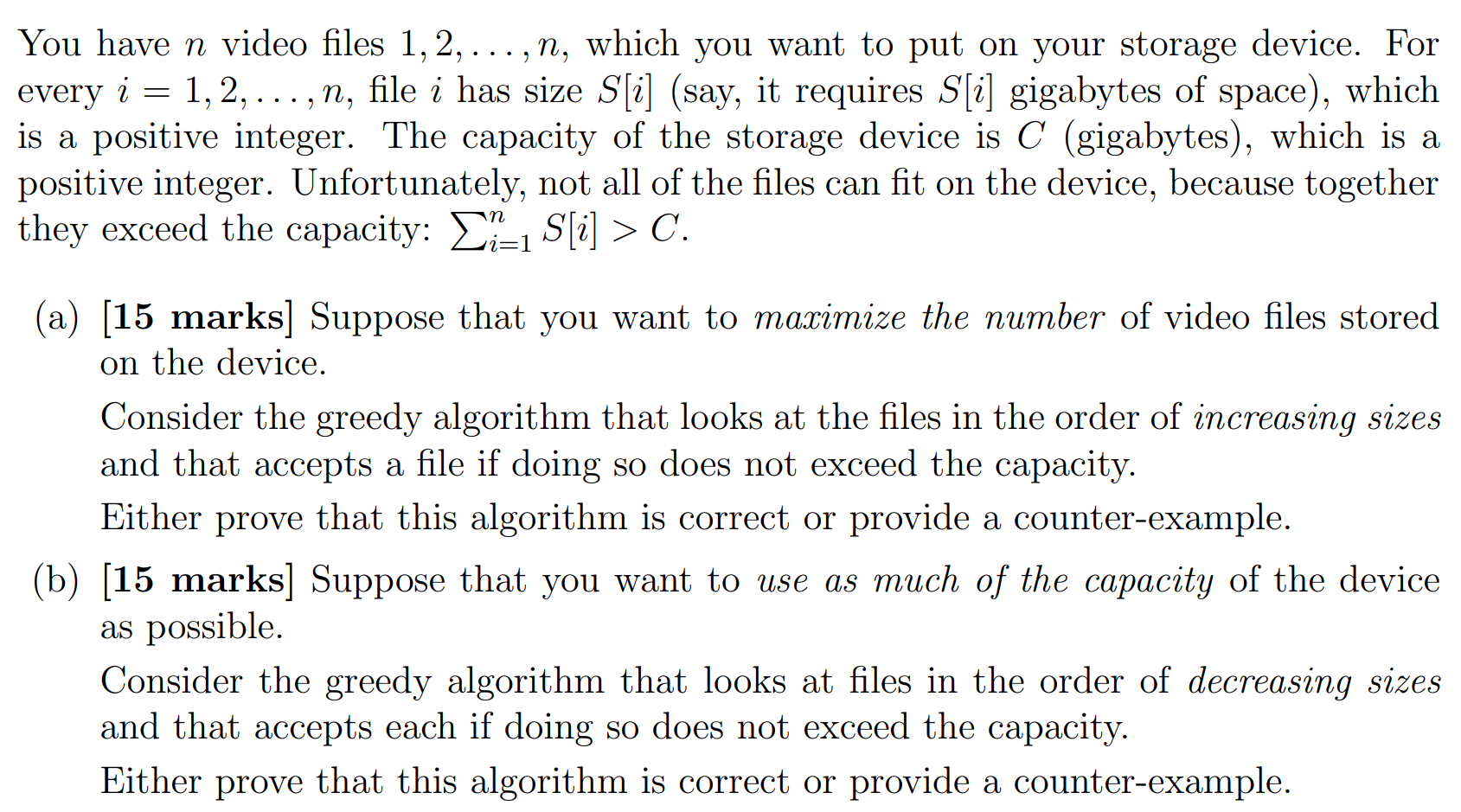 Solved You have n ﻿video files 1,2,dots,n, ﻿which you want | Chegg.com