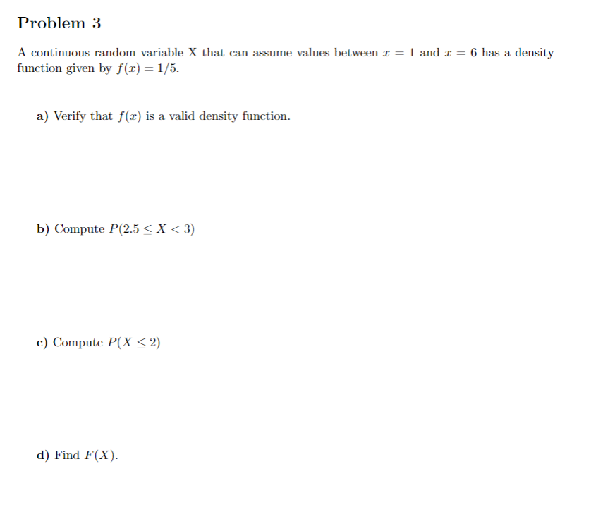 Solved Problem 3 A Continuous Random Variable X That Can 3659
