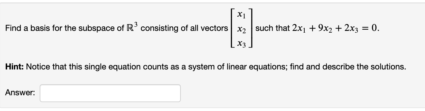 Solved X1 Find a basis for the subspace of R3 consisting of | Chegg.com