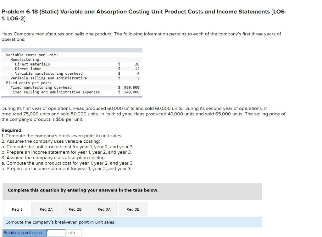 Solved Problem 6-18 (Static) Variable and Absorption Costing | Chegg.com