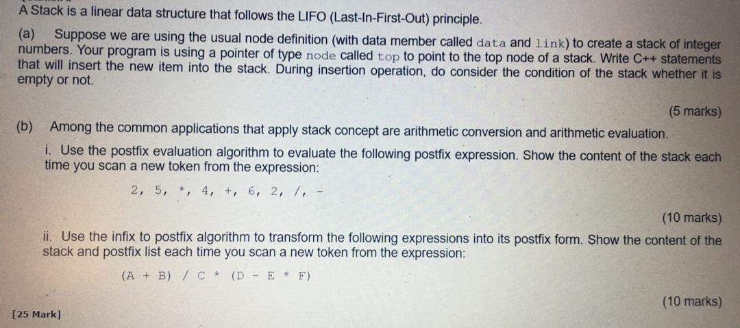 Solved A Stack is a linear data structure that follows the | Chegg.com