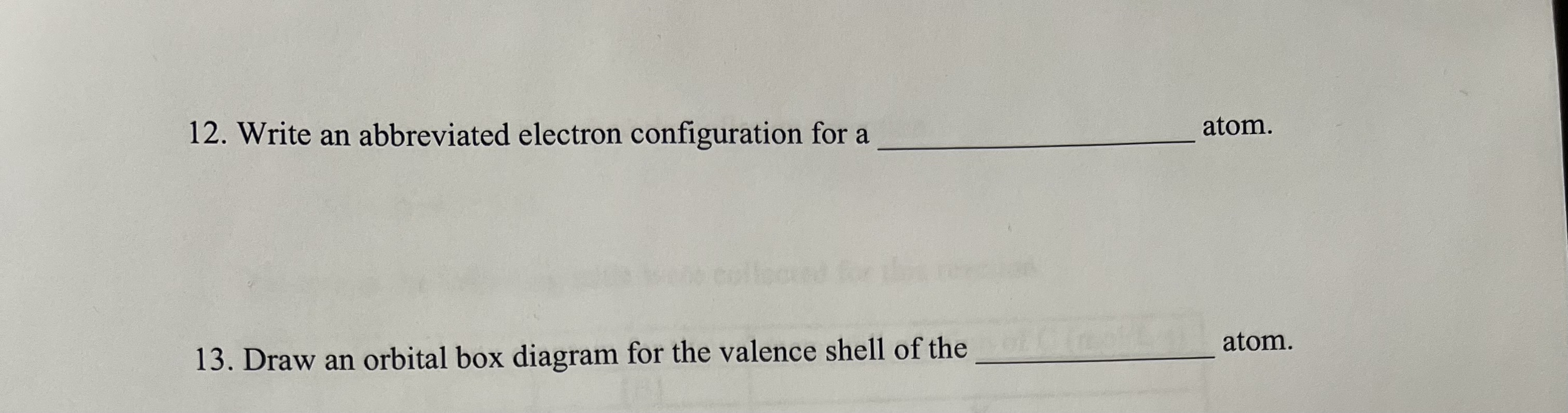 Solved 12 write An Abbreviated Electron Configuration For