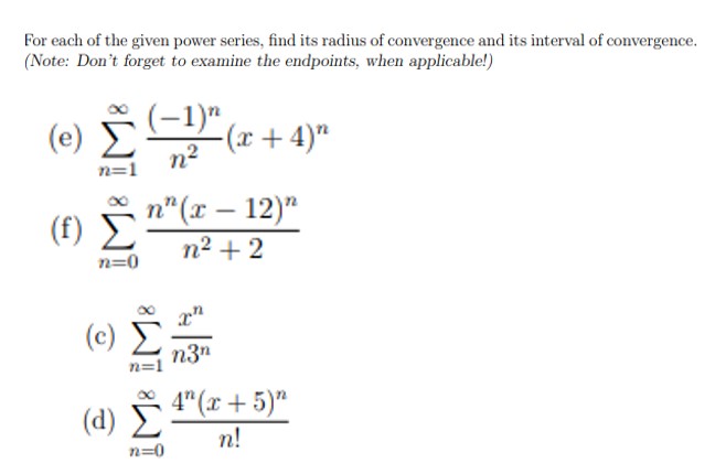 Solved For each of the given power series, find its radius | Chegg.com