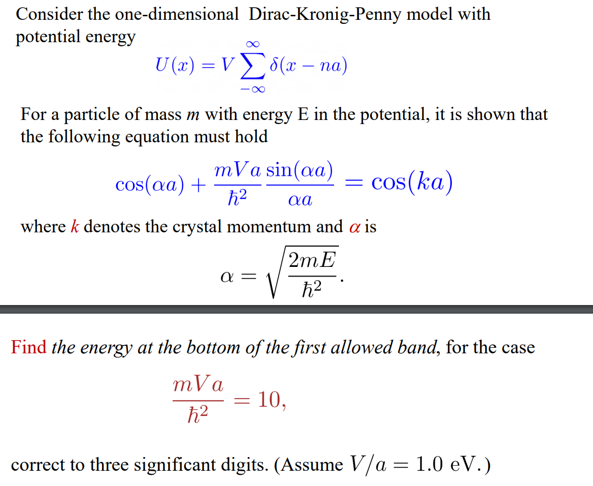 Solved Consider the one-dimensional Dirac-Kronig-Penny model | Chegg.com