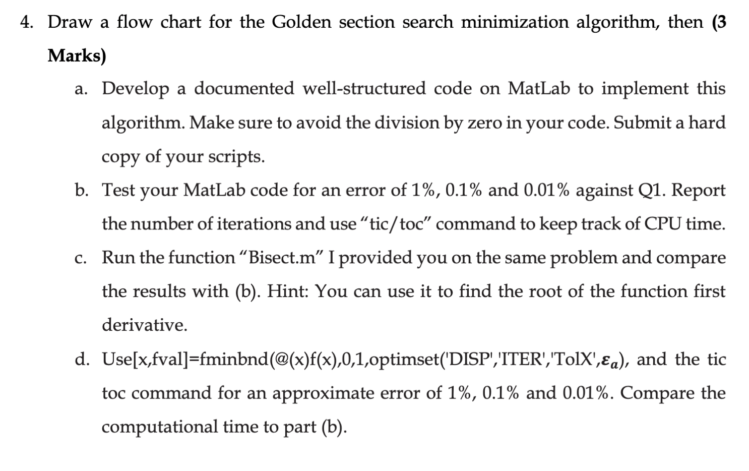 [Solved]: Draw a flow chart for the Golden section search m