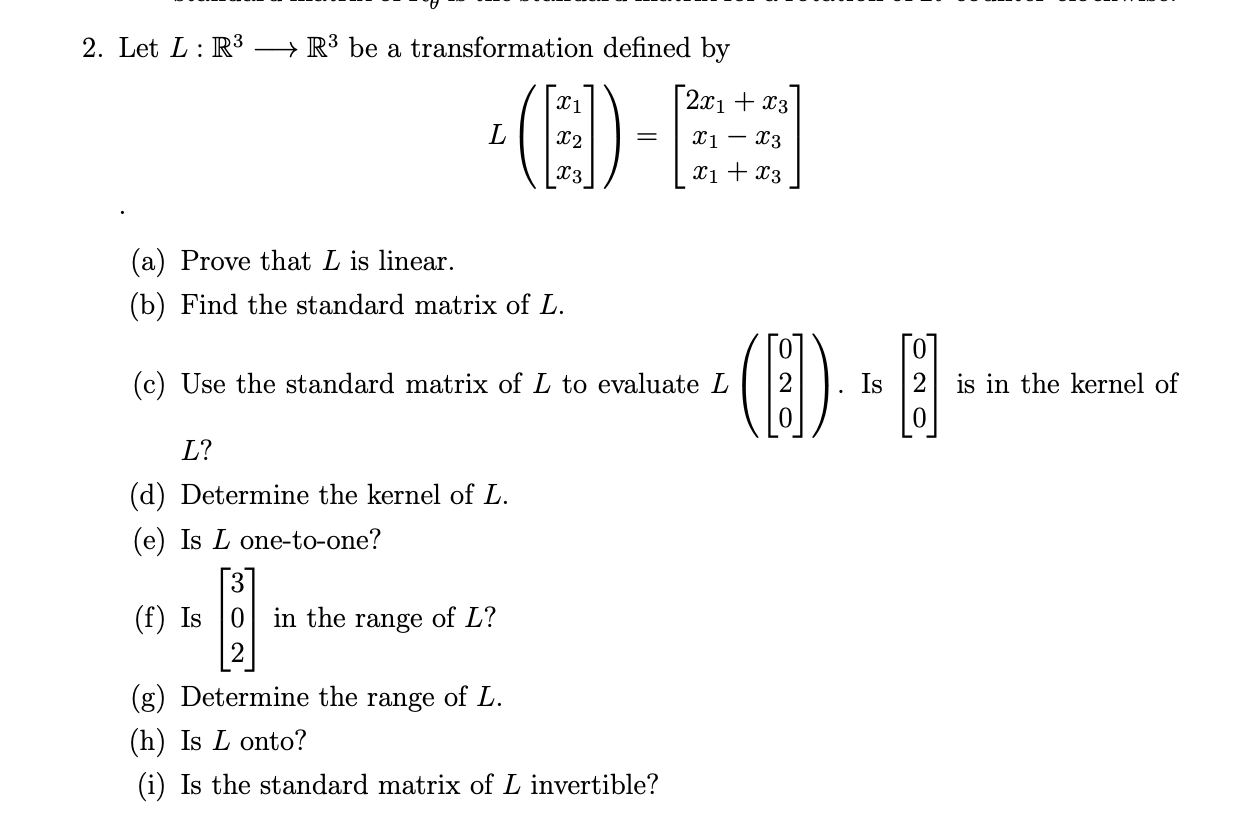 Solved 2. Let L:R3 R3 be a transformation defined by | Chegg.com