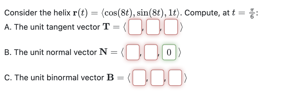 Solved Consider the helix r(t)=(:cos(8t),sin(8t),1t:). | Chegg.com