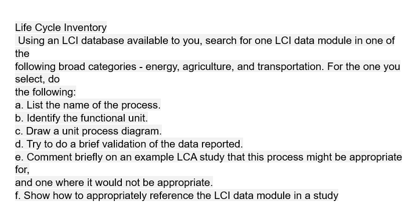 Solved Life Cycle InventoryUsing an LCI database available | Chegg.com
