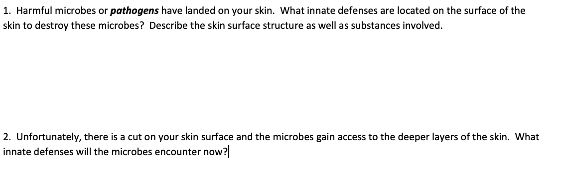 Solved 1. ﻿ Harmful microbes or pathogens have landed on | Chegg.com