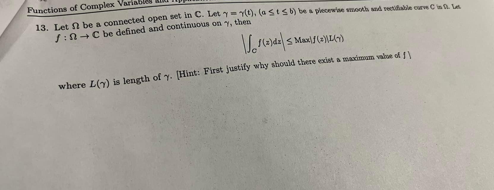 Solved 13. Let Ω be a connected open set in C. Let | Chegg.com