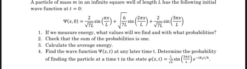 Solved A Particle Of Mass M In An Infinite Square Well Of 