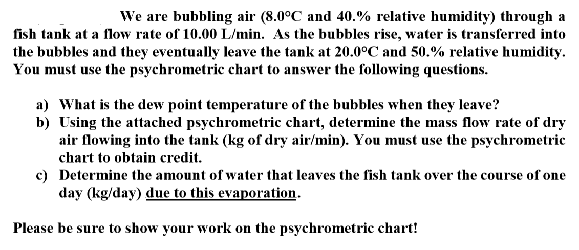 We are bubbling air (8.0°C and 40.% relative | Chegg.com