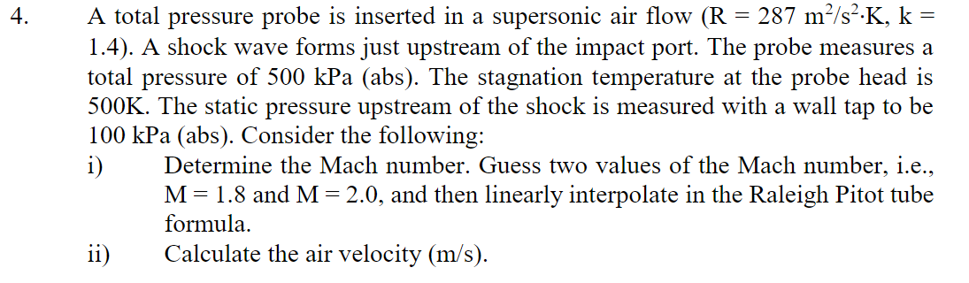 Solved 4. A total pressure probe is inserted in a supersonic | Chegg.com