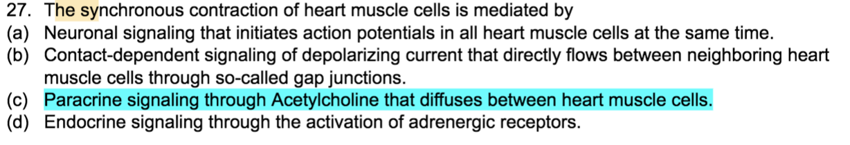 Solved 27. The synchronous contraction of heart muscle cells | Chegg.com