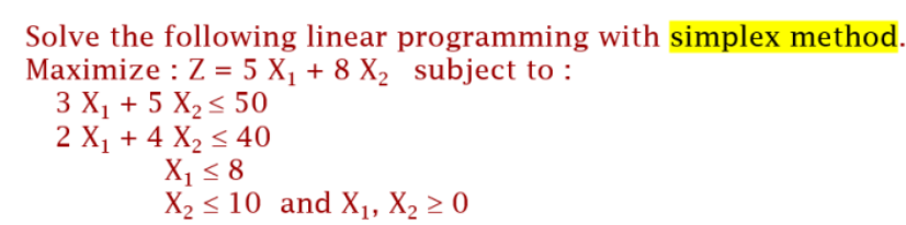 Solved Solve the following linear programming with simplex | Chegg.com