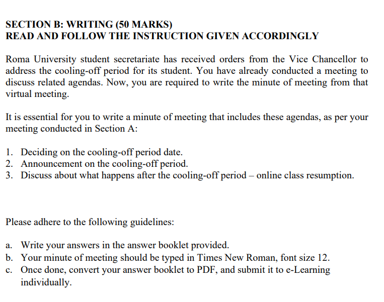 Solved SECTION B: WRITING (50 MARKS) READ AND FOLLOW THE | Chegg.com