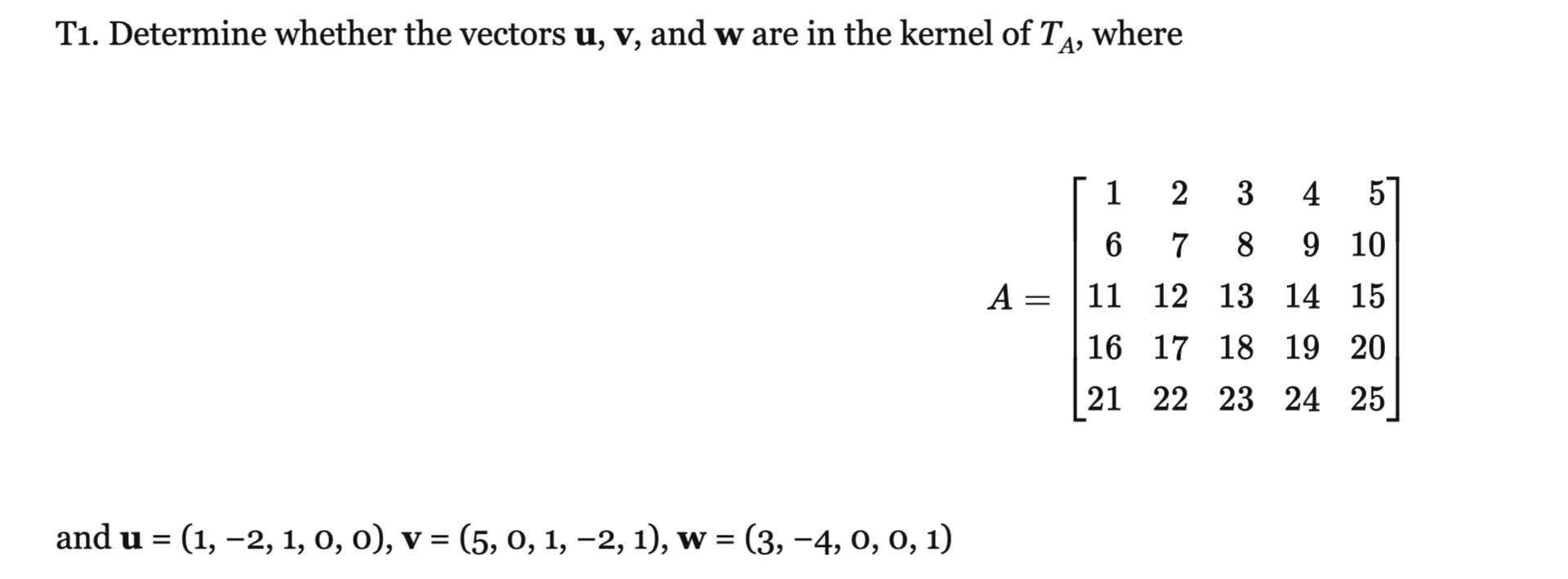 Solved The kernel of a matrix transformation is the set of | Chegg.com