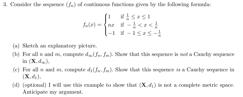 Solved 3. Consider the sequence (fn) of continuous functions | Chegg.com