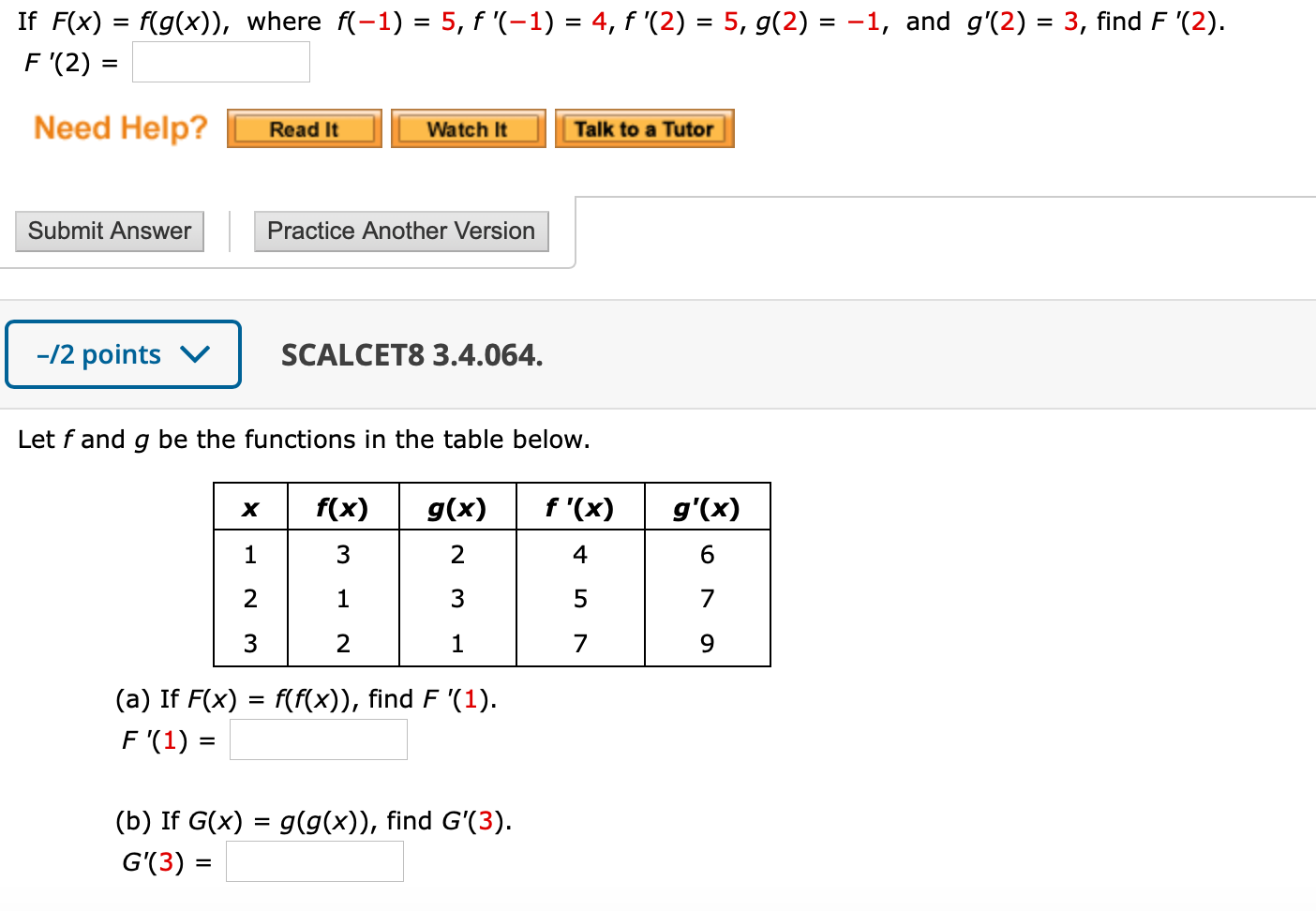 Solved If F(x) = f(g(x)), where f(-1) = 5, f '(-1) = 4, f | Chegg.com
