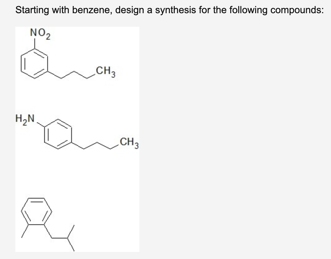 Solved Starting with benzene, design a synthesis for the | Chegg.com