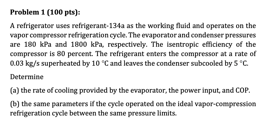 Solved Problem 1 (100 pts): A refrigerator uses | Chegg.com