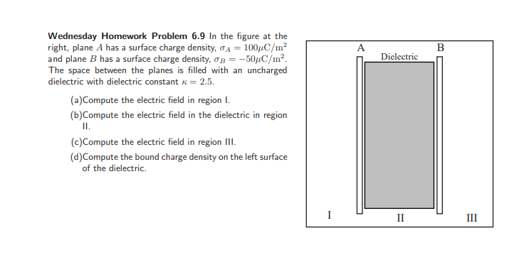 Solved Dielectric Wednesday Homework Problem 6.9 In the | Chegg.com