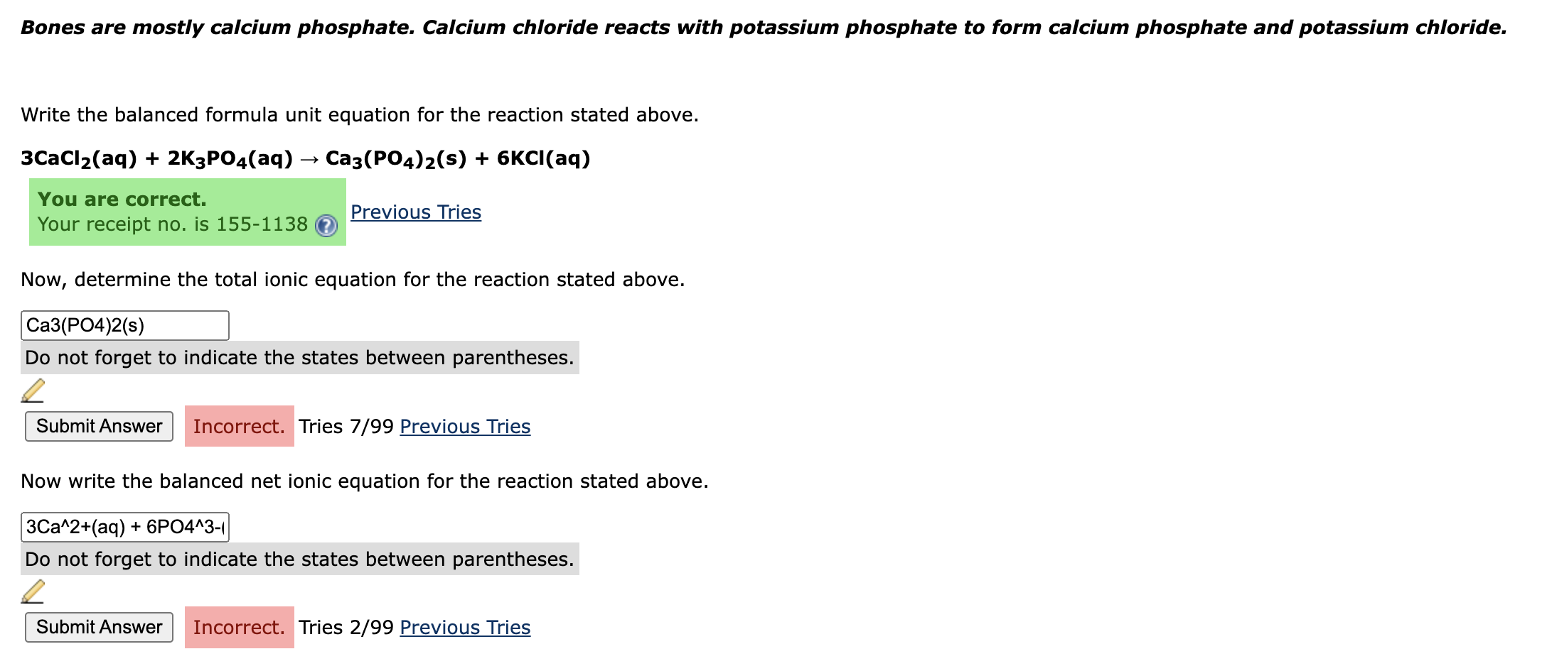 [Solved]: Bones are mostly calcium phosphate. Calcium chlo