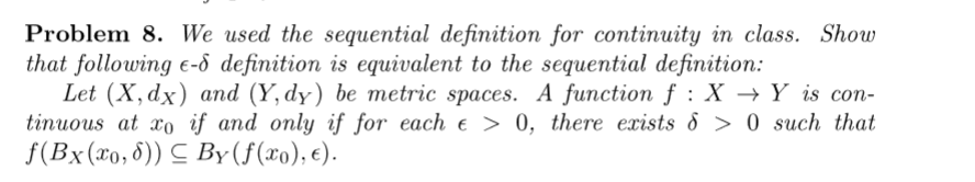 Solved Problem 8. We used the sequential definition for | Chegg.com