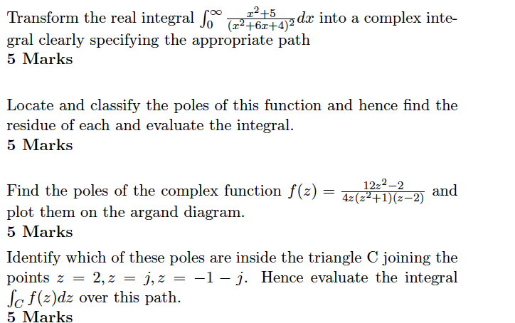 Solved +5 Transform the real integral Lo Tz2F6E64)2 dx into | Chegg.com