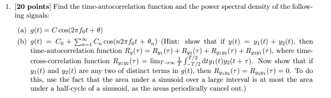Solved 1. [20 points] Find the time-autocorrelation function | Chegg.com