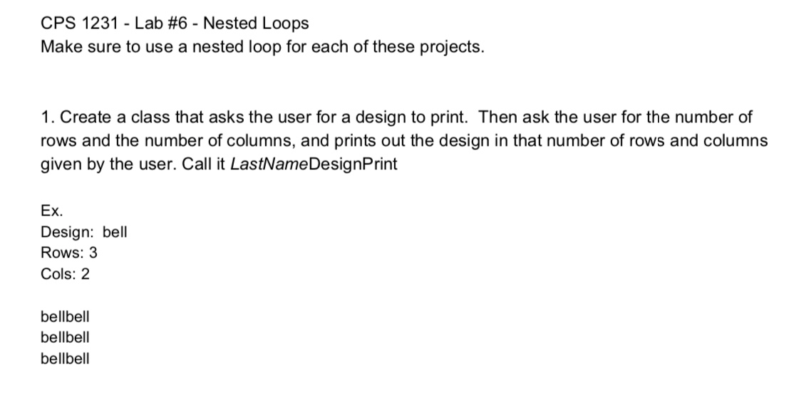 Solved CPS 1231 - Lab #6 - Nested Loops Make sure to use a | Chegg.com