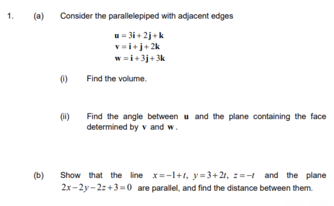 Solved 1. (a) Consider the parallelepiped with adjacent | Chegg.com
