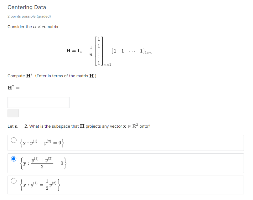 Solved Centering Data 2 points possible (graded) Consider | Chegg.com