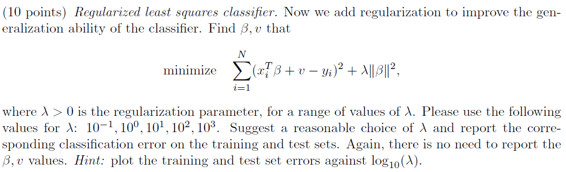 (10 points) Regularized least squares classifier. Now | Chegg.com