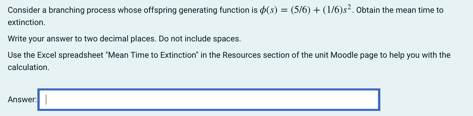 Solved = Consider a branching process whose offspring | Chegg.com