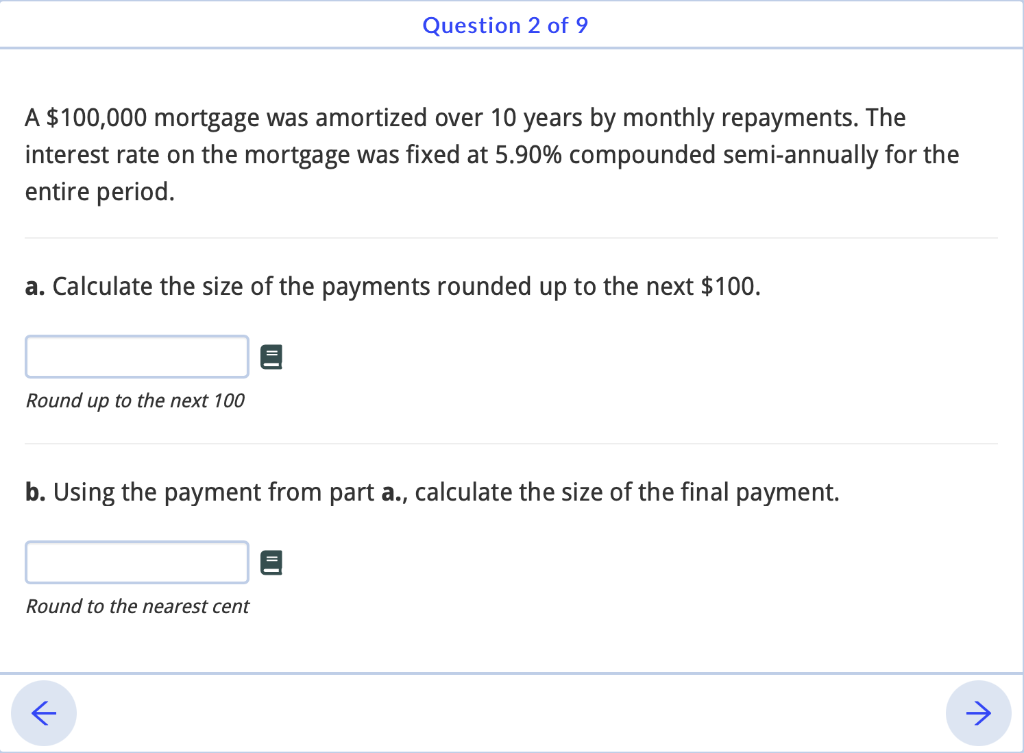 Solved A $100,000 mortgage was amortized over 10 years by | Chegg.com